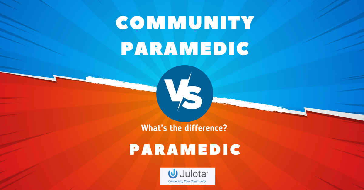 Community Paramedic vs Paramedic: What's the Difference? - Julota