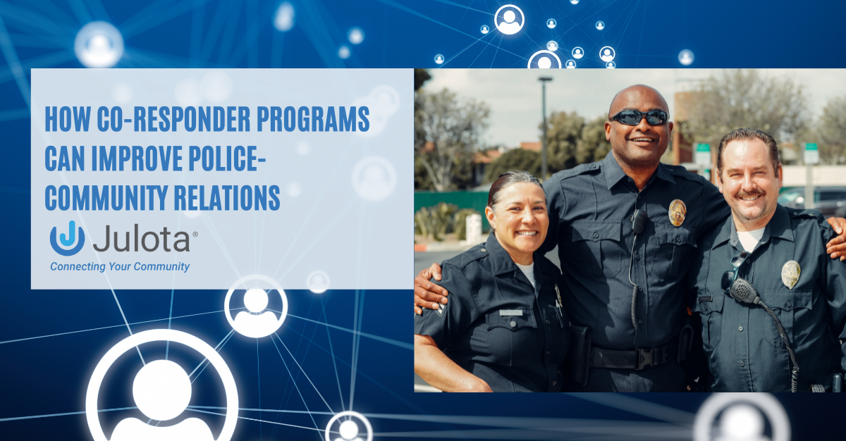 How Co-Responder Programs can Improve Police-Community Relations - Julota