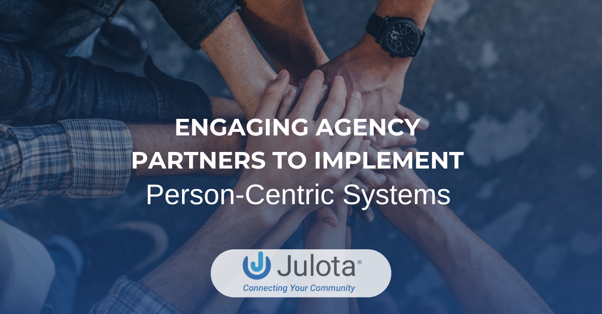 How to Implement Person-Centric Systems - Julota