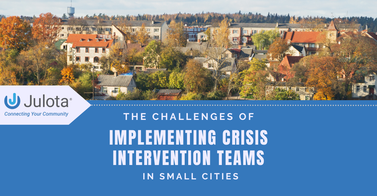Implementing Crisis Intervention Teams in Small Cities - Julota