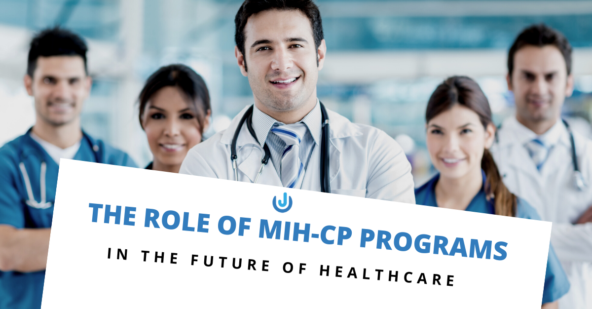 The Role of MIH-CP Programs in the Future of Healthcare - Julota