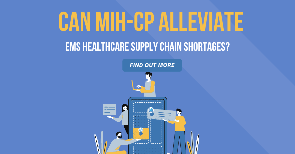 Can MIH-CP Alleviate EMS Healthcare Supply Chain Shortages? - Julota