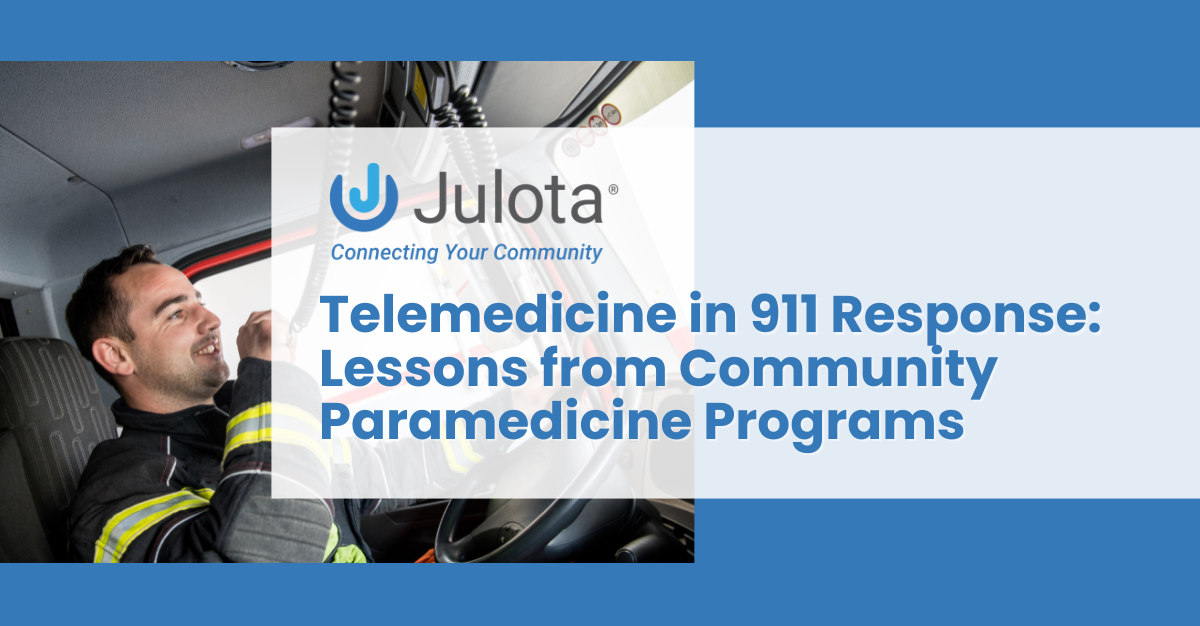 Telemedicine in 911 Response: Lessons from Community Paramedicine ...