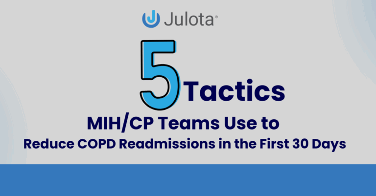 5 Tactics MIH/CP Teams Use to Reduce COPD Readmissions in the First 30 ...