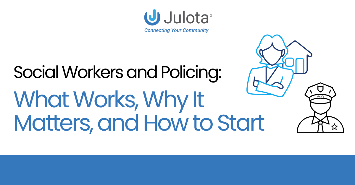 Social Workers and Policing: What Works, Why It Matters, and How to ...