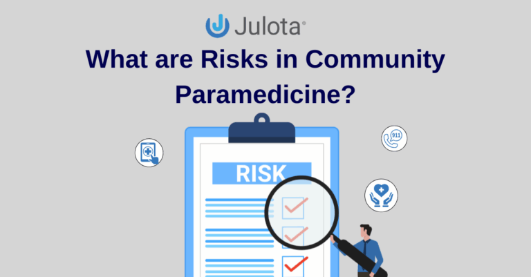 What Are The Top Community Paramedicine Risks - Julota