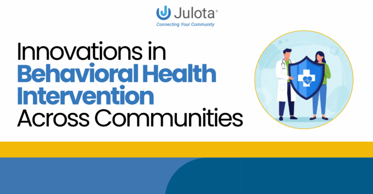 Innovations in Behavioral Health Intervention Across Communities - Julota